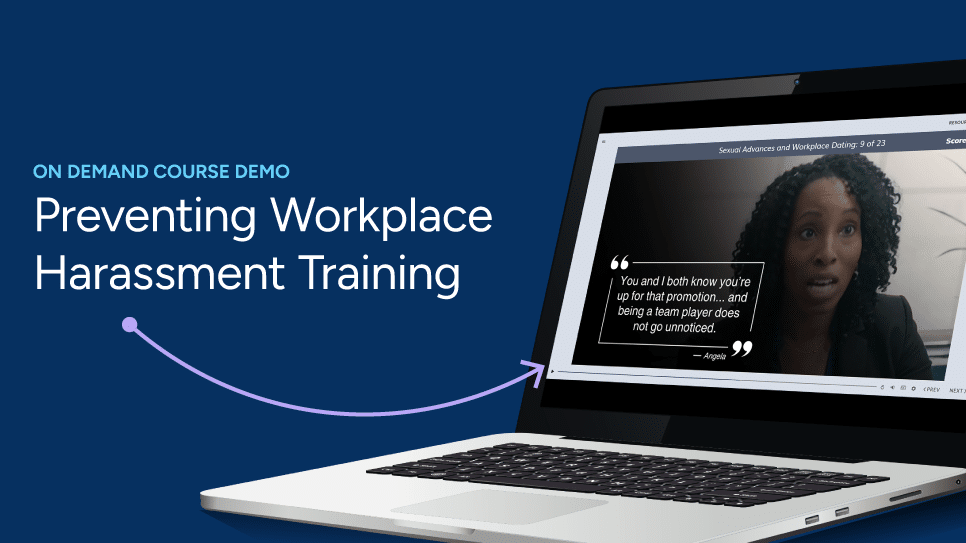Preventing Workplace Harassment: 2024 Edition Training Demo | Traliant