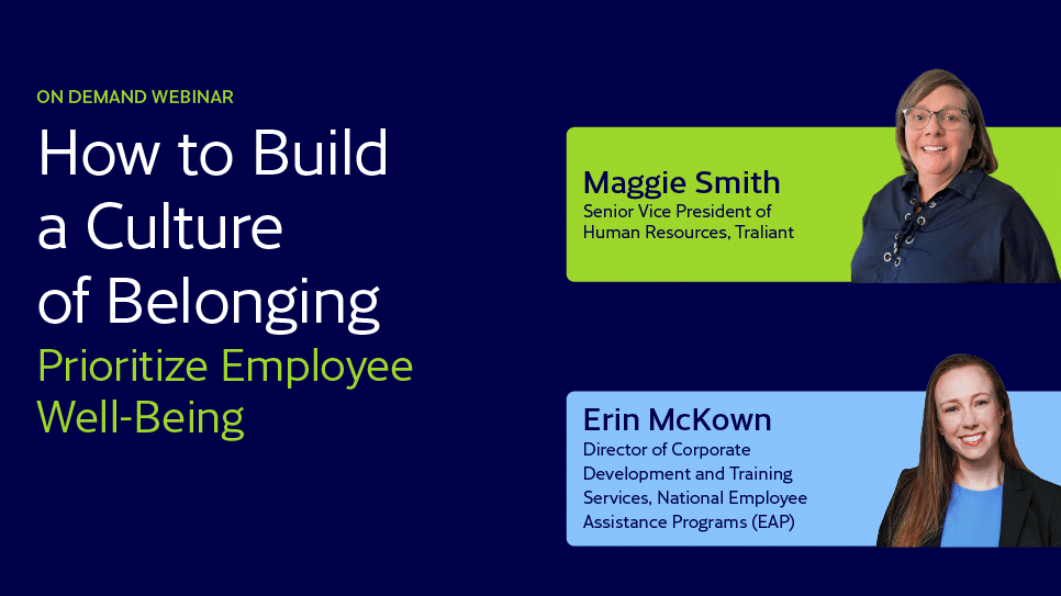 How to Build a Culture of Belonging. Prioritize Employee Well-Being ...