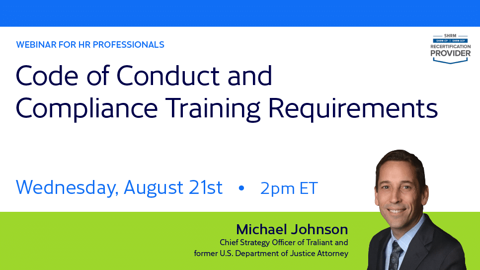 Code of Conduct and Compliance Training Requirements | Traliant