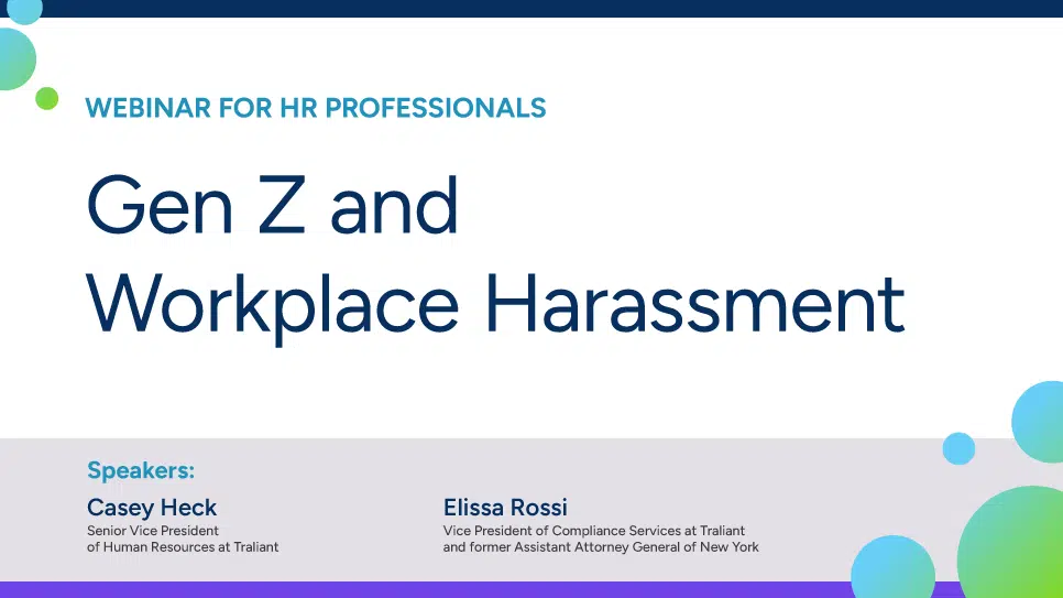 Preventing Workplace Harassment ─ 2025 Edition | Traliant Preventing Workplace Harassment ─ 2025 Edition | Traliant
